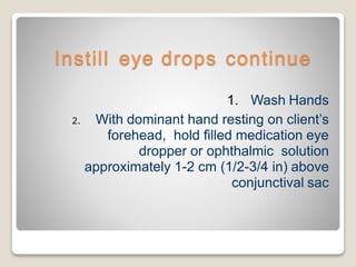 Instillation of medication | PPTX