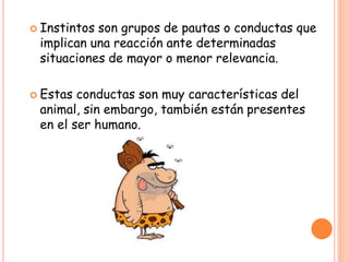 Instintos humanos - Presentacion | PPTX