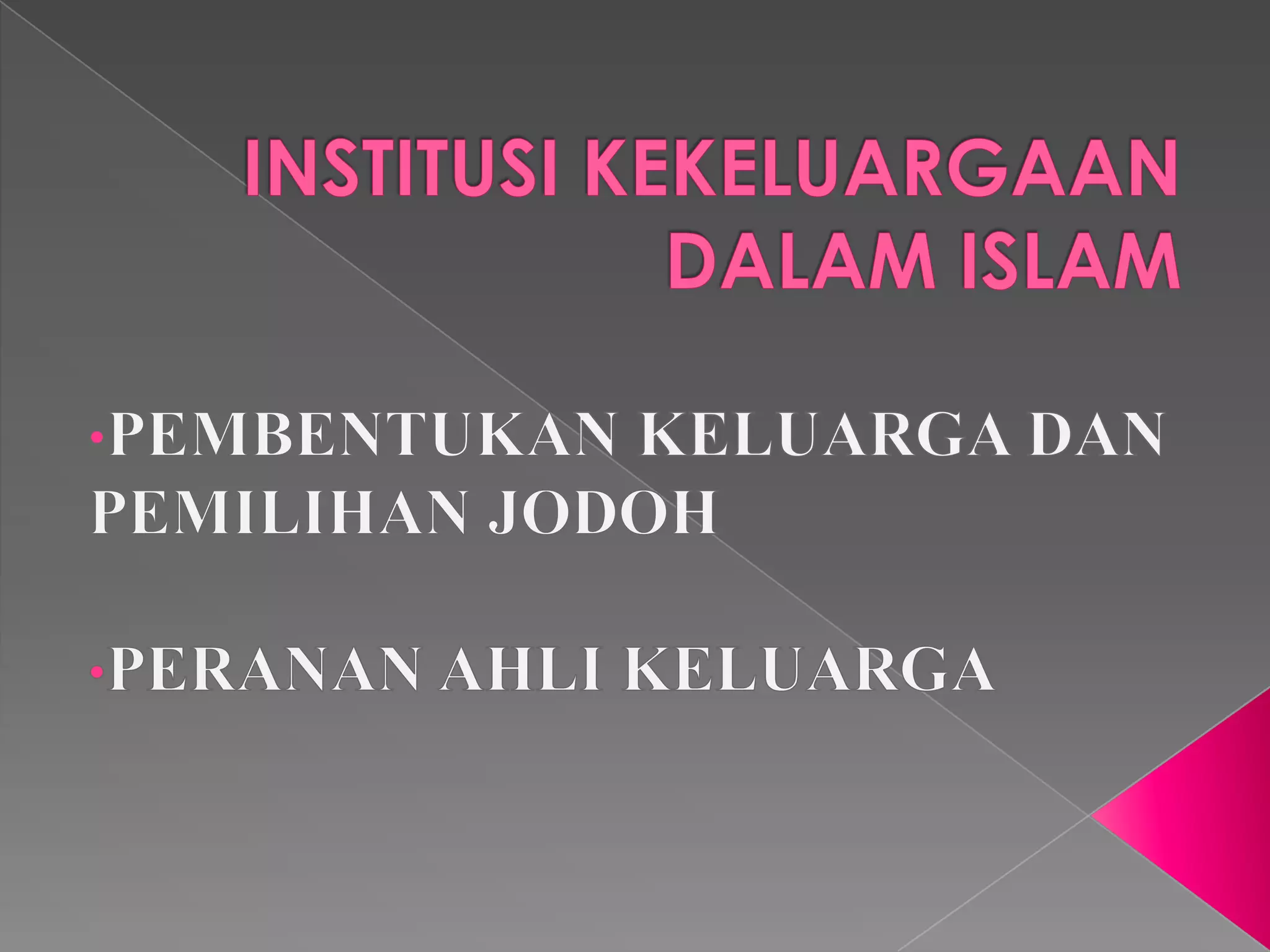 Institusi kekeluargaan dalam islam | PPTX