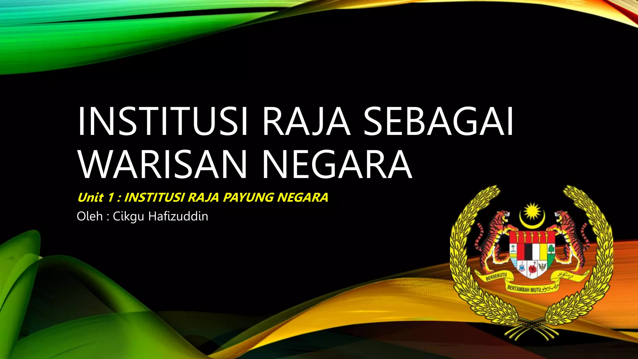 Institusi raja sebagai warisan negara.pptx