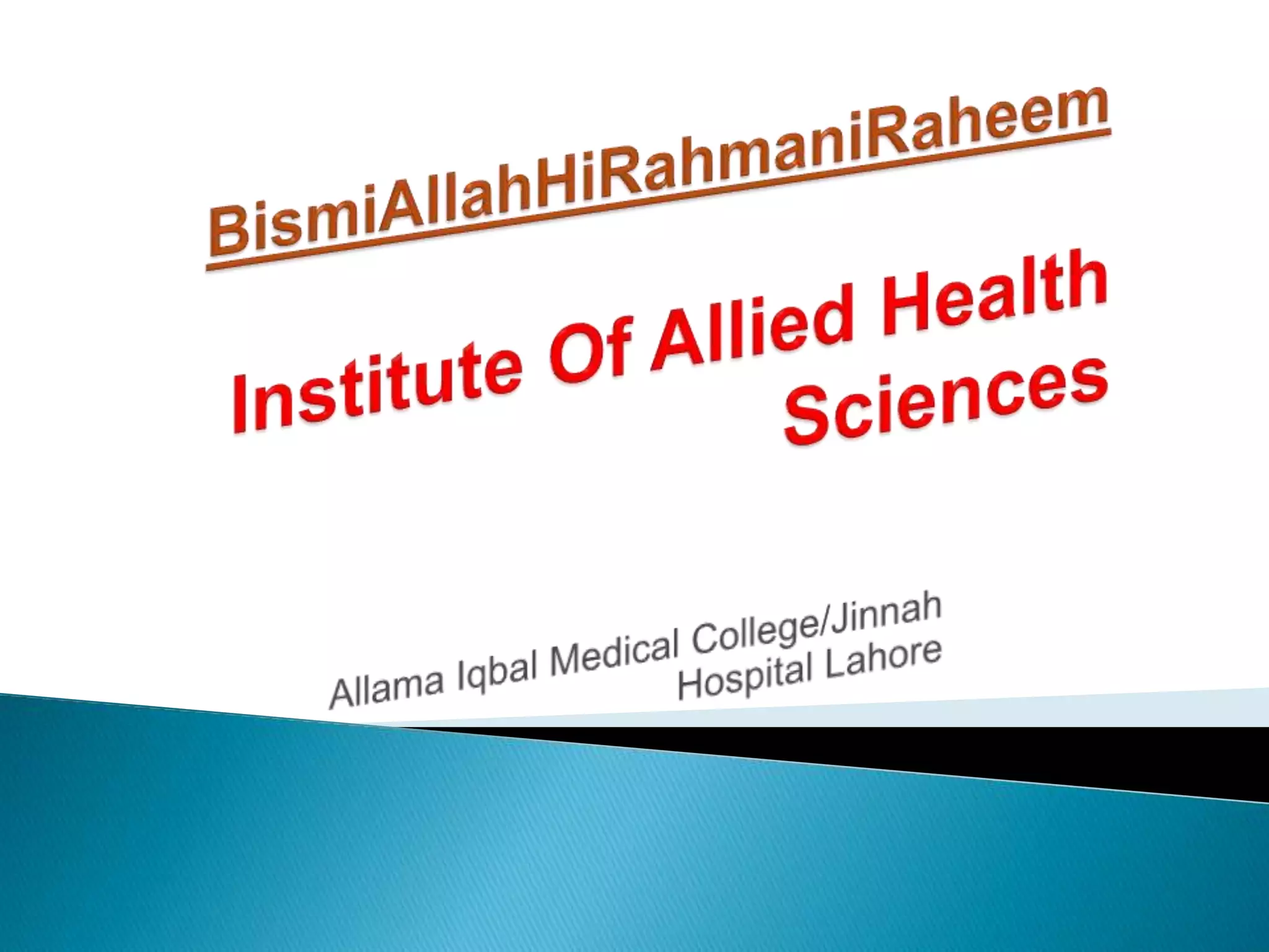 Institute of allied health sciences | PPT