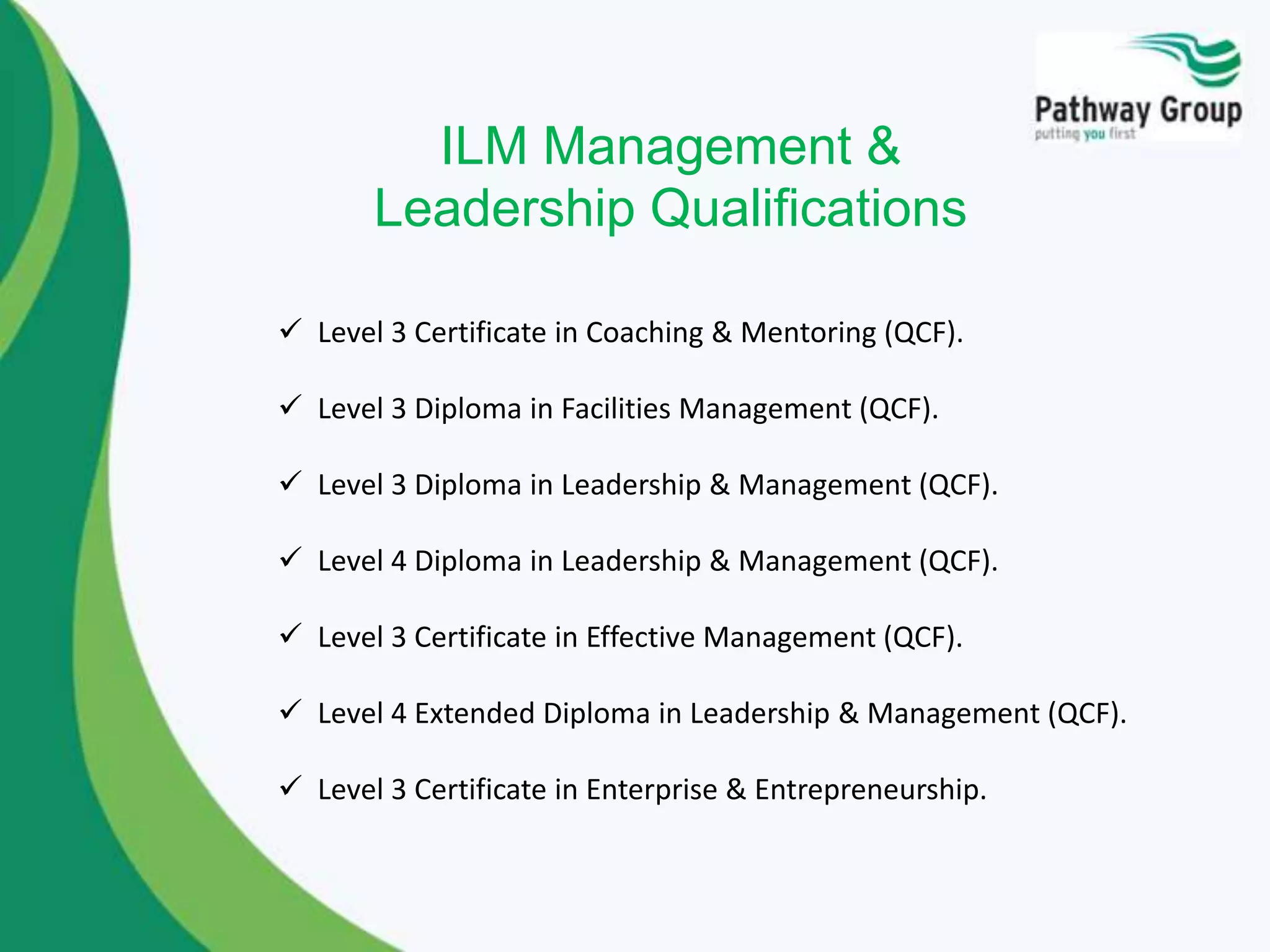 Institute of Leadership & Management ILM QCF Training by Pathway Group ...