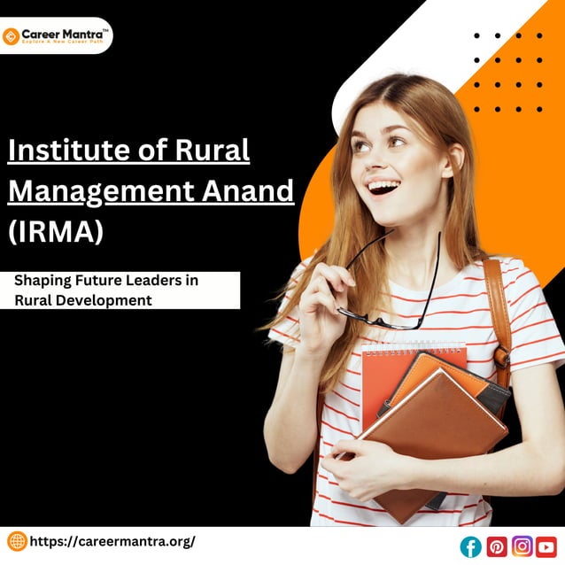 Institute of Rural Management Anand (IRMA) | PDF