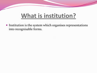 Institution | PPT | Free Download
