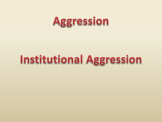 A-Level Psychology: Institutional Aggression - New Spec | PPTX