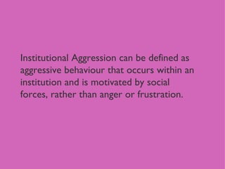 Institutional aggression prisons | PPT