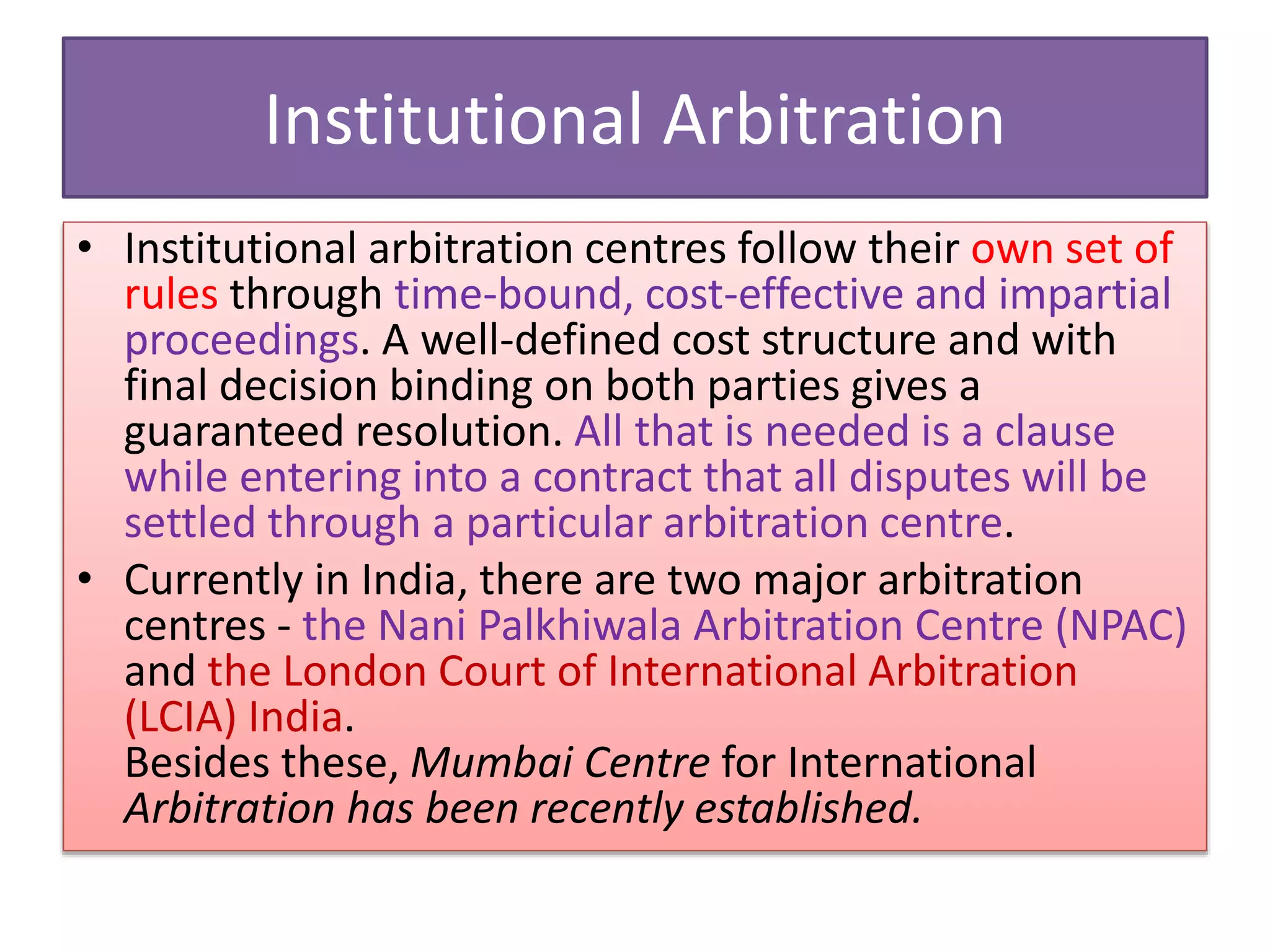 Dr Mohan R Bolla on Institutional arbitration | PPTX