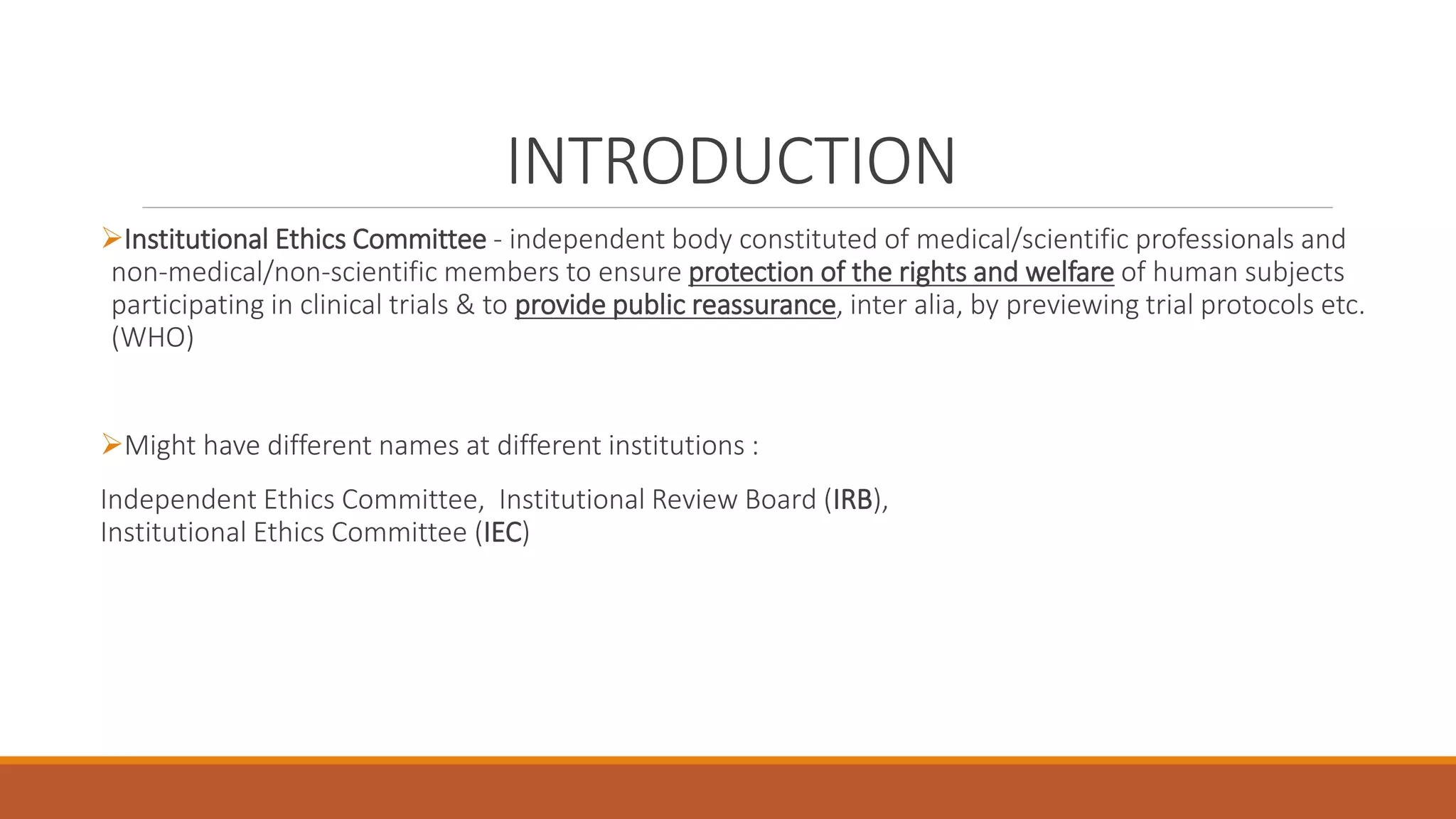 Institutional ethics committee : Roles and Responsibilities | PPTX