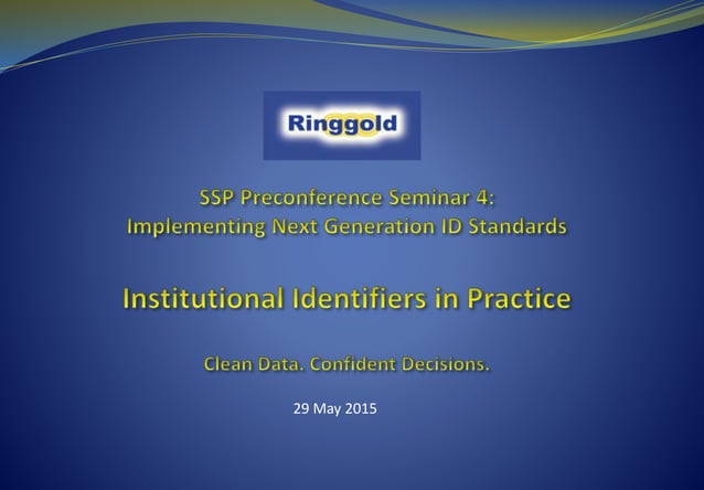 Institutional Identifiers in Practice | PPT