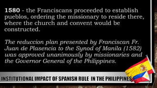 Institutional Impact of Spanish Rule in the Philippines | PDF