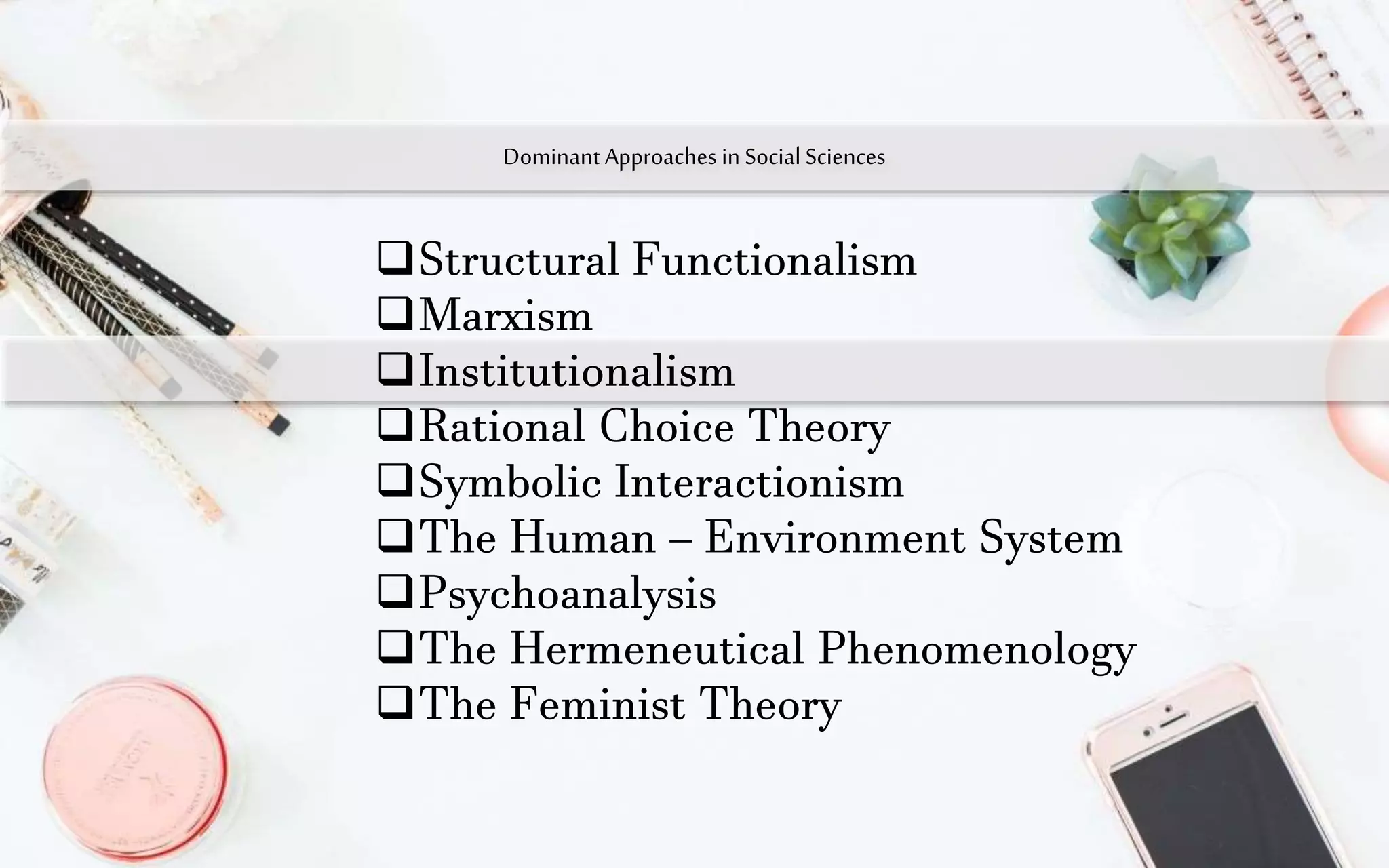 DISS - Approaches - Institutionalism | PPTX
