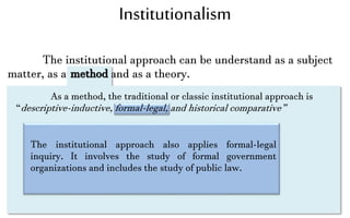DISS - Approaches - Institutionalism | PPTX