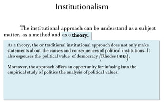 DISS - Approaches - Institutionalism | PPTX