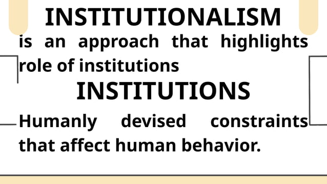 The basic concepts and principles of institutionalism | PPTX