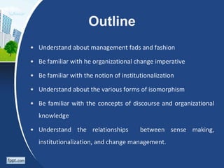 Institutionalization and change | PPTX