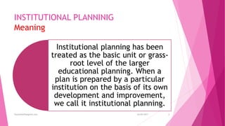 Institutional planning | PPTX
