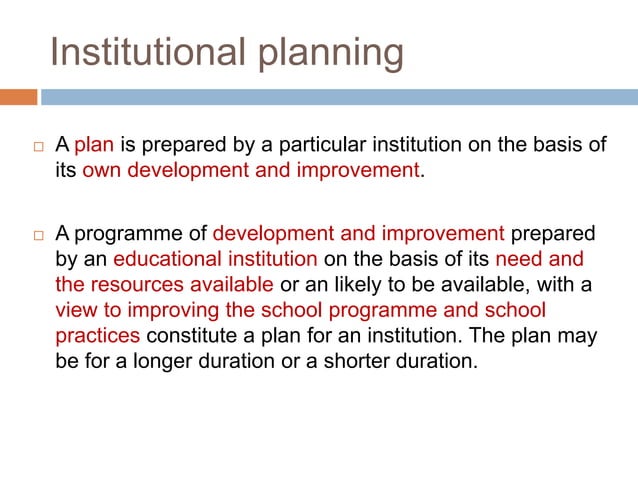 Institutional planning 2nd ass | PPT