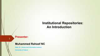 Institutional repositories...for library science.pptx