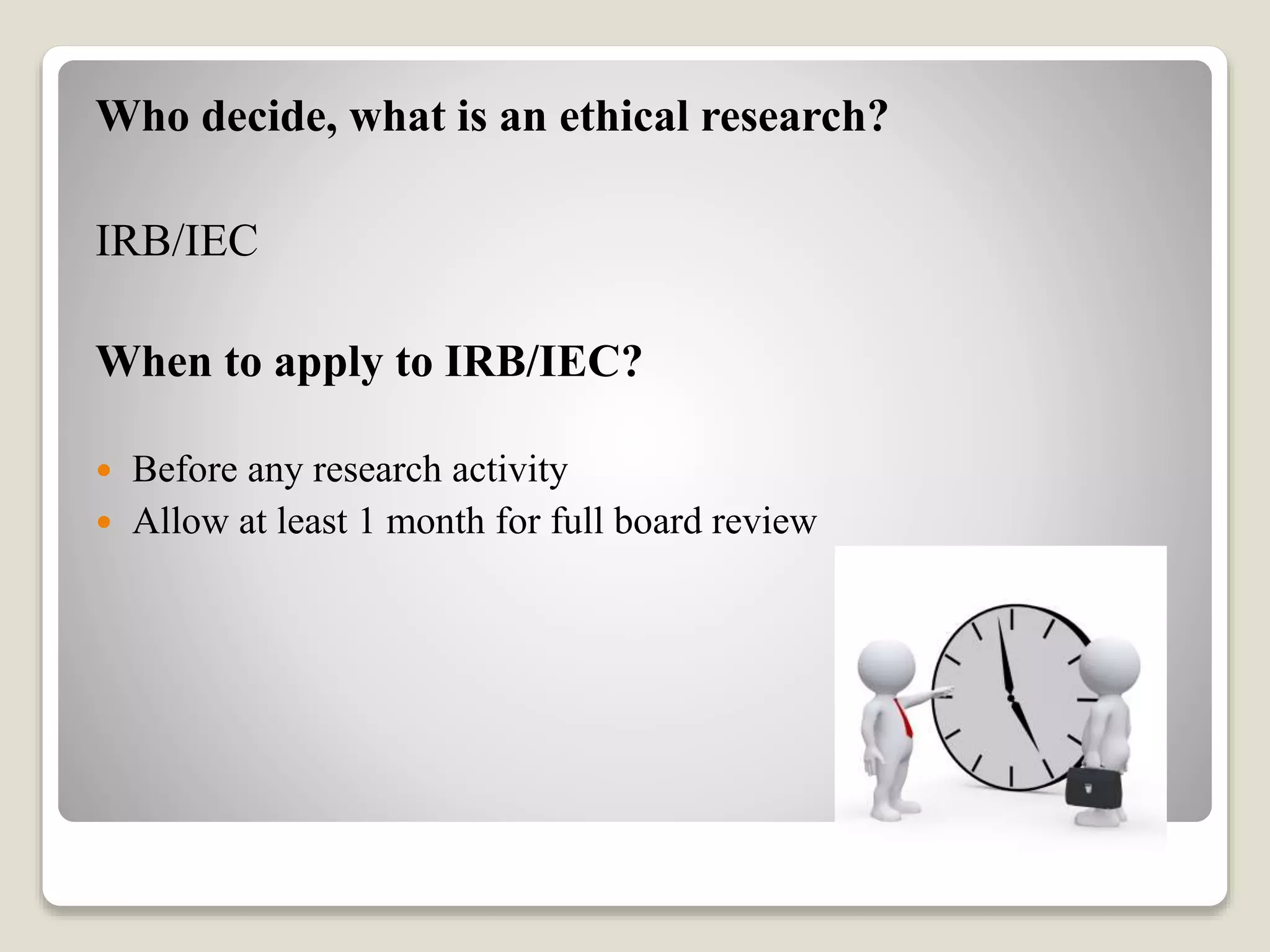 Institutional Review Board (IRB)/ Independent Ethics committee (IEC) | PPTX