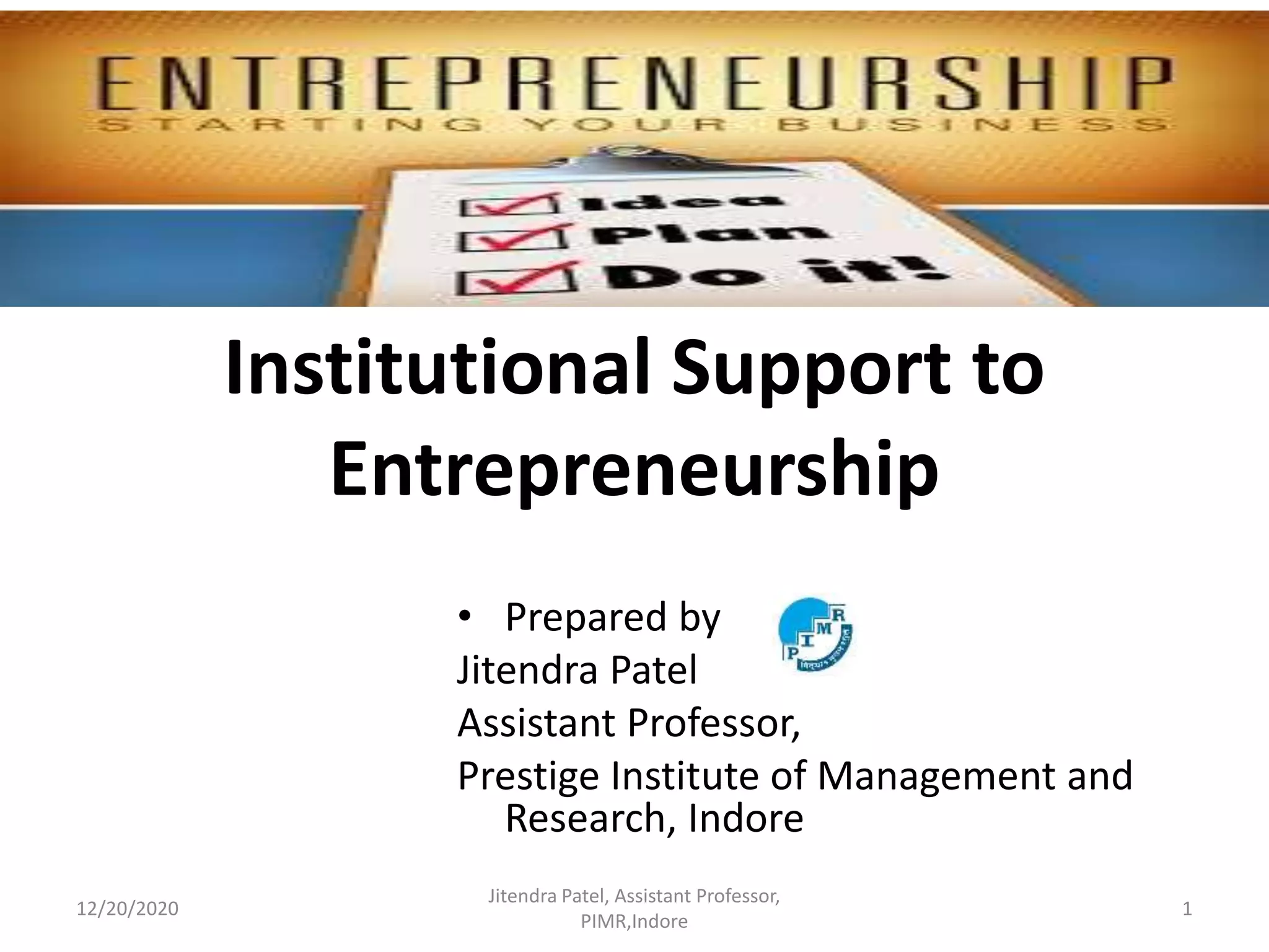 Institutional support to entrepreneurship | PPTX