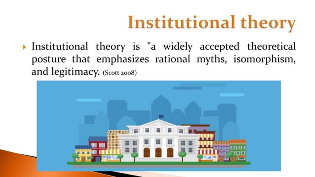 Institutional theory | PPTX