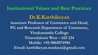 Institutional Values and Best Practices - Dr.K.Karthikeyan | PDF