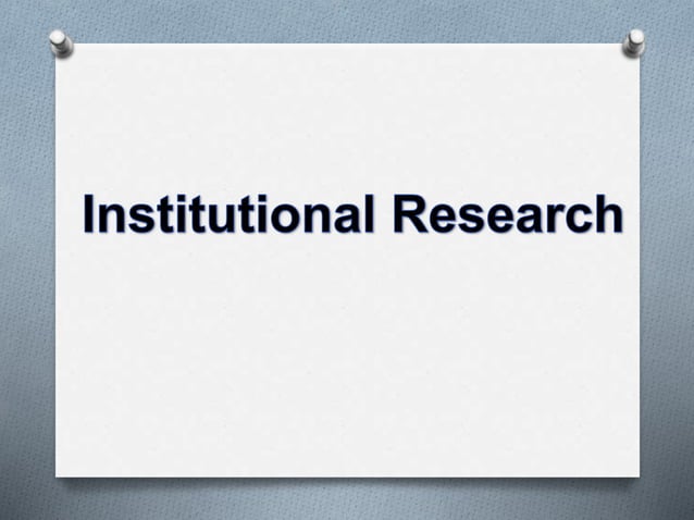 Institution research, Media | PPT