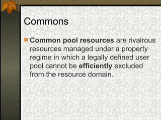 Commons and Institutions For Collective Action | PPT