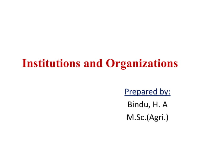 Institutions vs organisations | PPTX | Business | Business and Finance