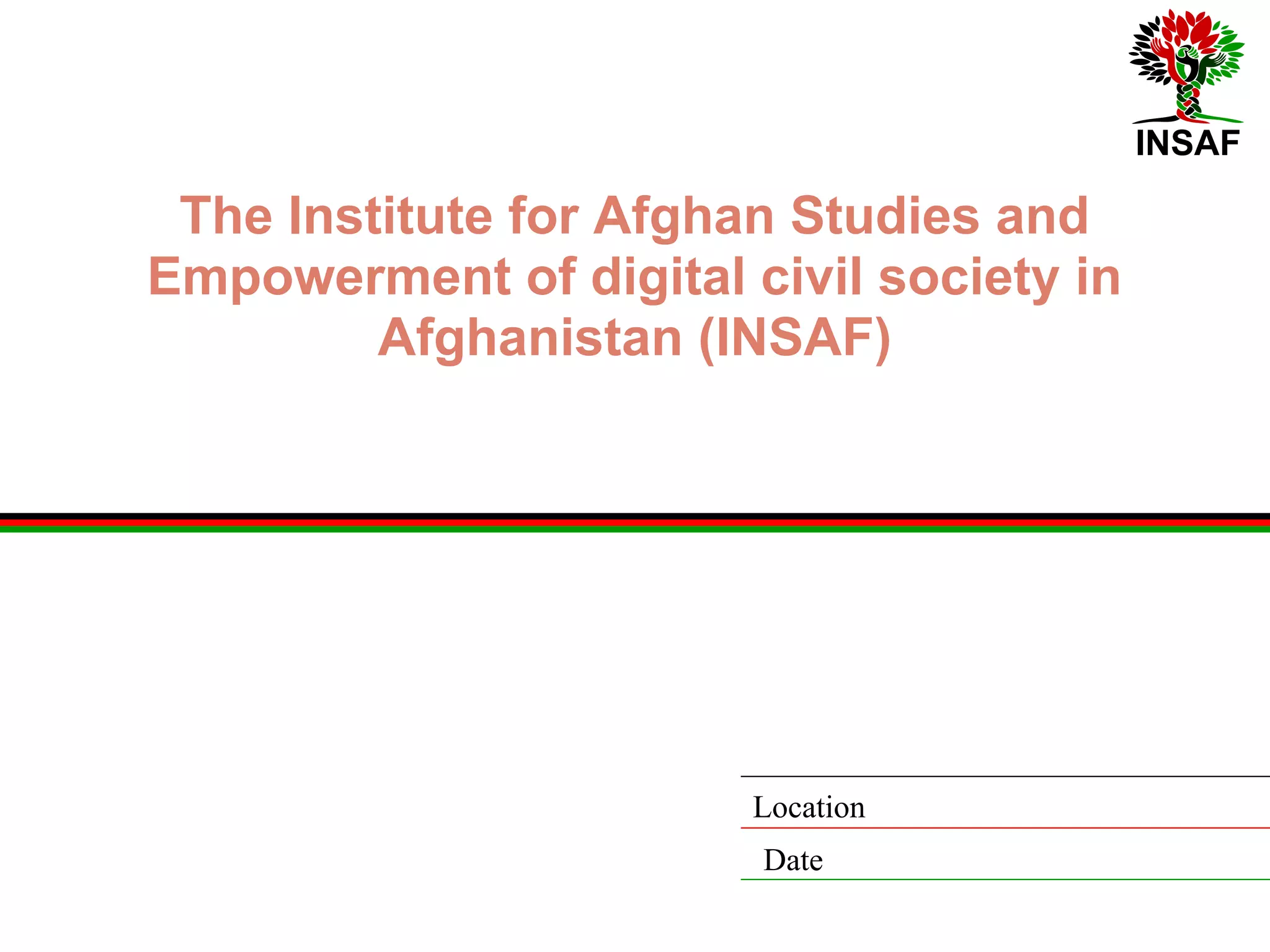 Institute for Afghan Studies and Empowerment of Digital Afghan Civic ...
