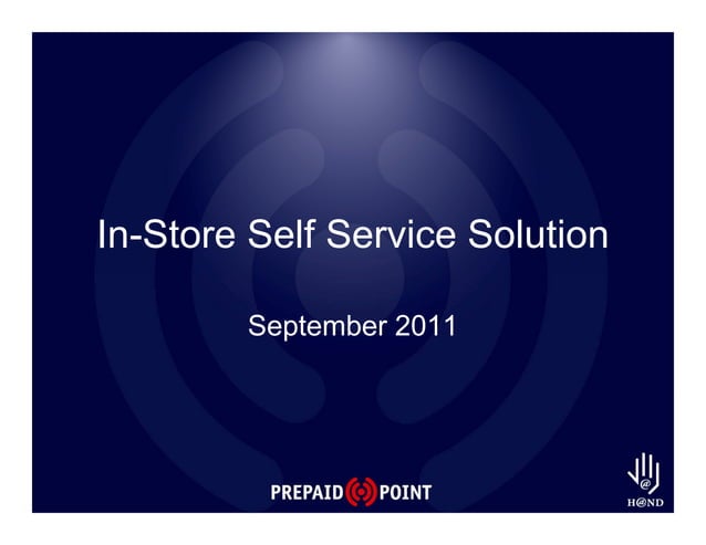 In Store Self Service Solution | PPT In Store Self Service Solution | PPT