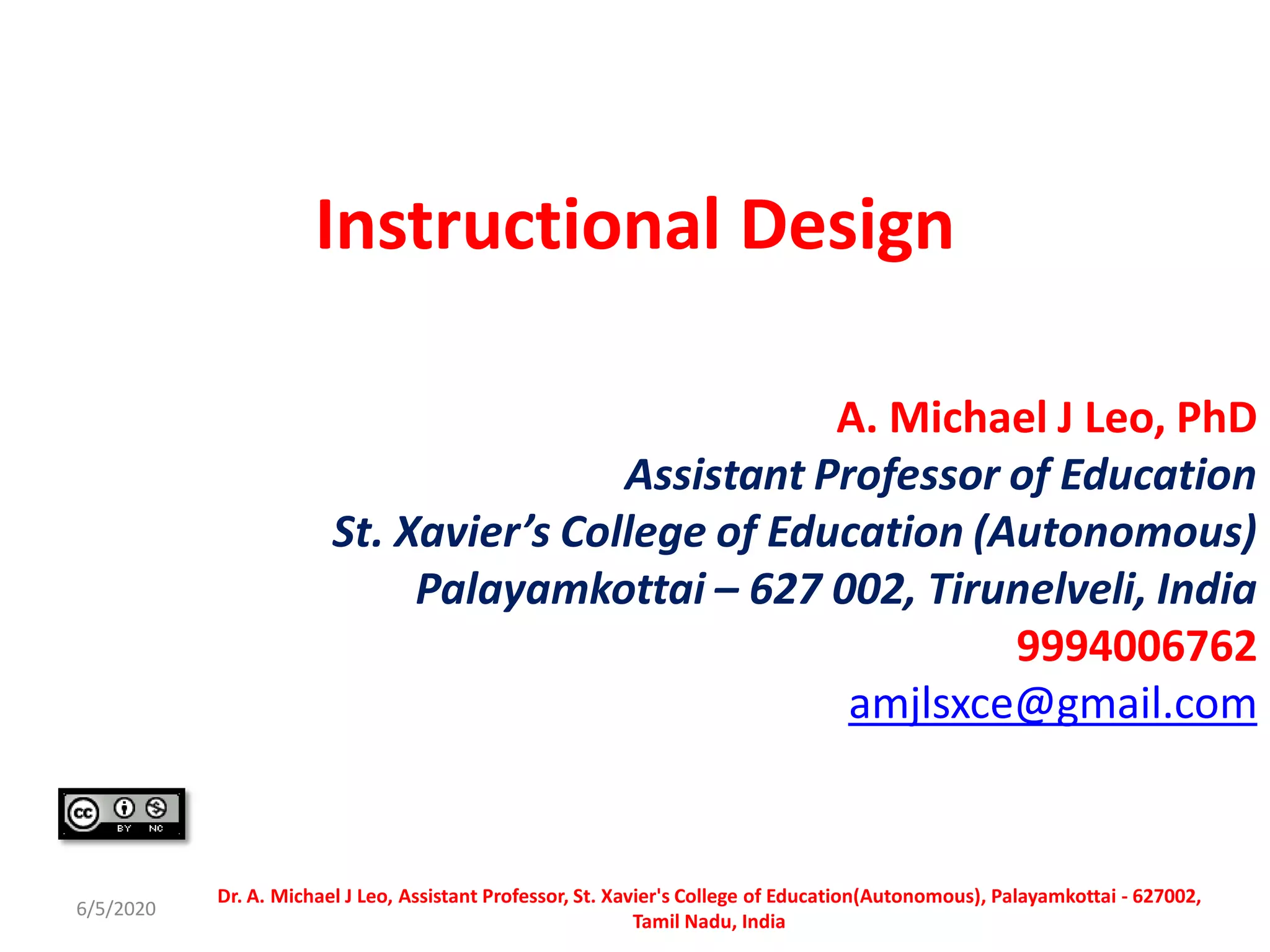 System Approach to Instructional Design, Models of Instructional Design and E-learning, CAI,CAL ...