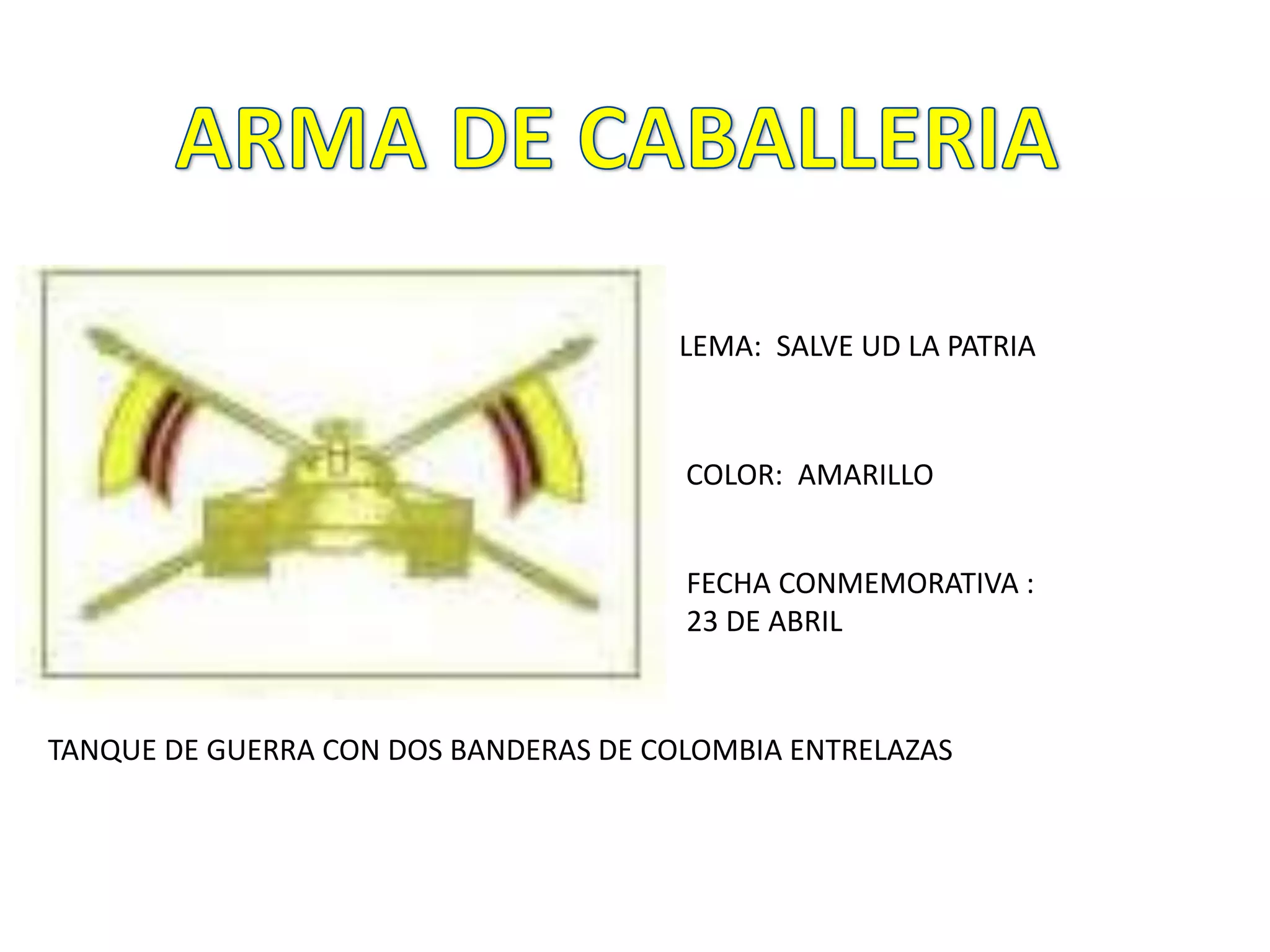 Instruccion lemas y distintivos armas ejercito colombia | PPTX