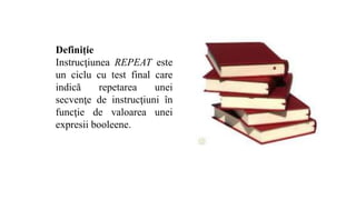 Instrucțiunea repeat | PPTX
