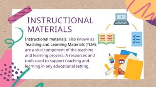 INSTRUCTIONAL-MATERIALS-GROUP-4_20250311_193432_0000.pptx