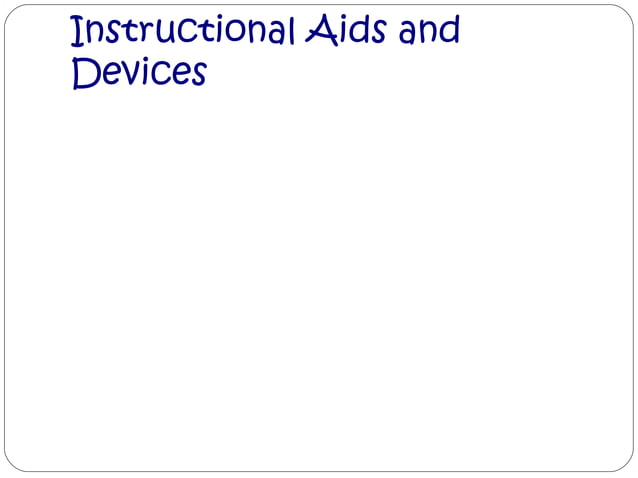Instructional aids and devices | PPT | Homework and Study | Education