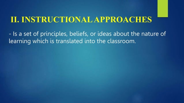 INSTRUCTIONAL APPROACHES AND MODELS.pptx