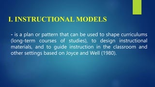 INSTRUCTIONAL APPROACHES AND MODELS.pptx