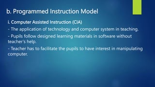 INSTRUCTIONAL APPROACHES AND MODELS.pptx