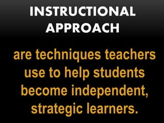 Instructional approach in support to curriculum | PPTX