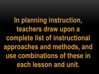 Instructional approach in support to curriculum | PPT