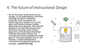 Instructional design for i.t. educators | PPTX