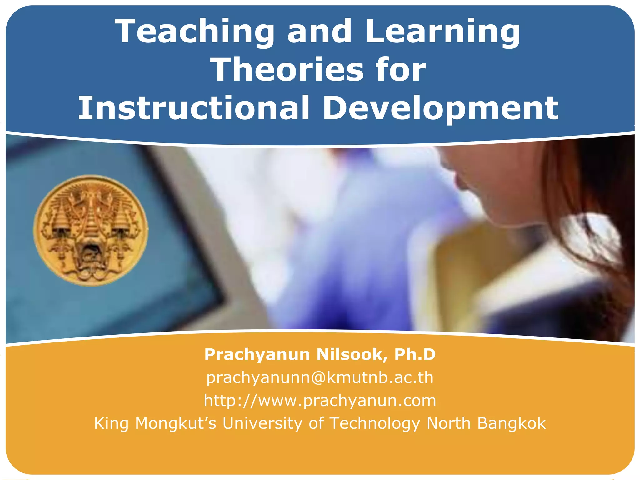 Teaching and Learning Theories for Instructional Development | PPT