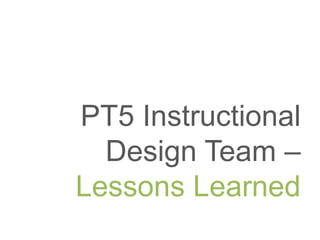 Instructional design: What It Is, What It Isn't | PPTX