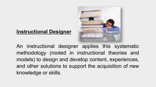 INSTRUCTIONAL DESIGN MODELS.pptx