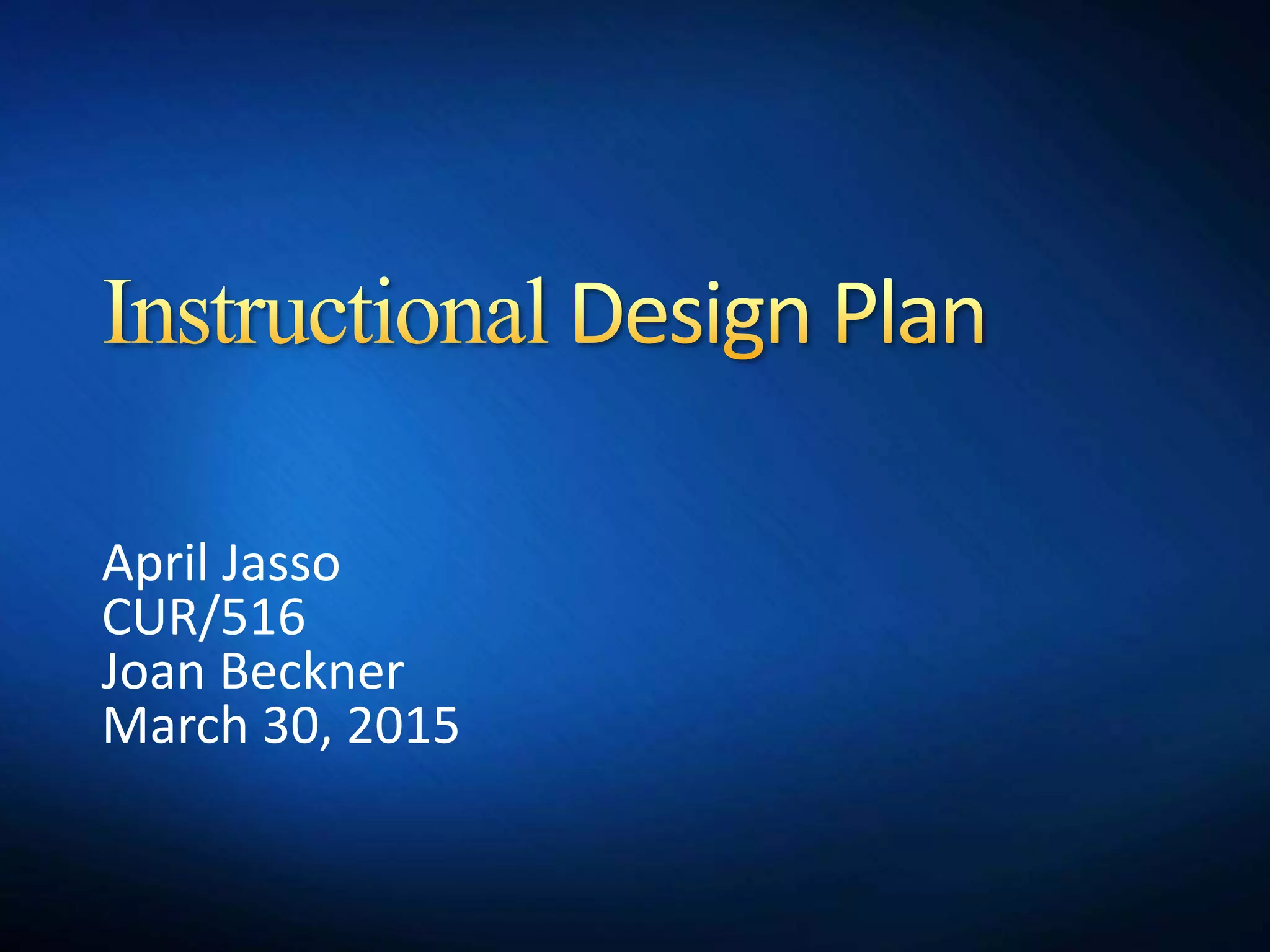 Instructional Design Plan PowerPoint | PPT