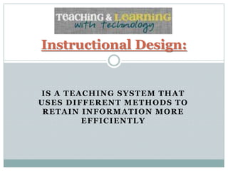 Instructional design project 1 | PPTX