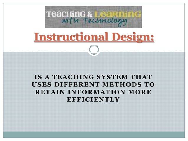 Instructional design project 1 | PPTX