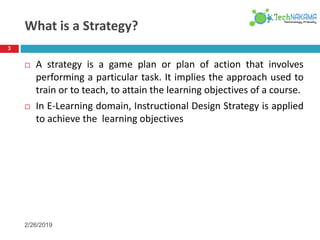 Instructional design strategy in E-learning design | PPTX