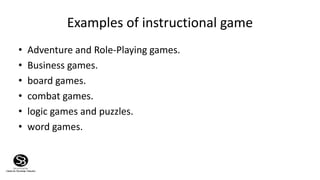 Introduction to Instructional games | PPTX